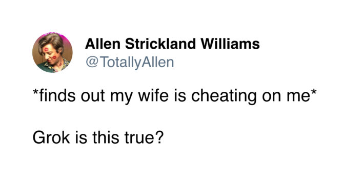 30 Funniest Tweet Roasting People Who Ask Grok To Explain Every Post On ...