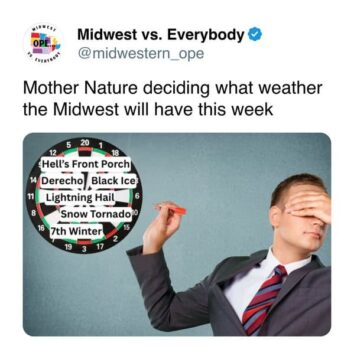 35 Funny Midwest Weather Memes That Aren’t So Bad Without The Humidity