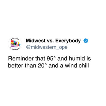 35 Funny Midwest Weather Memes That Aren’t So Bad Without The Humidity