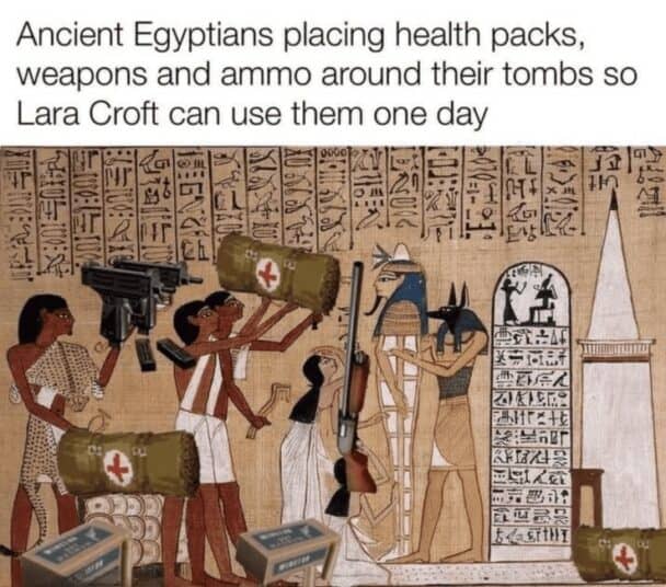 30 Funny Tomb Raider Memes That Even Lara Croft Would Laugh At