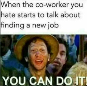 35 Funny Coworker Memes You Can Send To Your Office Mates Instead Of ...