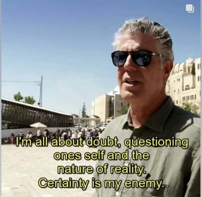 30 Anthony Bourdain Memes And Quotes For Fans Of The Wise, Undisputed ...