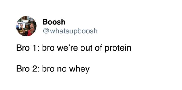 25 Funniest Protein Memes For Bulking Up The Muscles Around Your Funny Bone