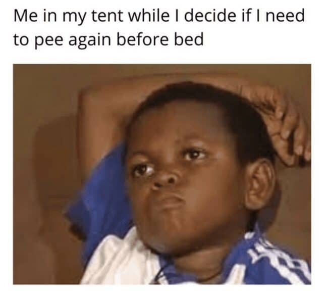 20 Camping Memes For Those Who Like Sleeping At Home, But Worse
