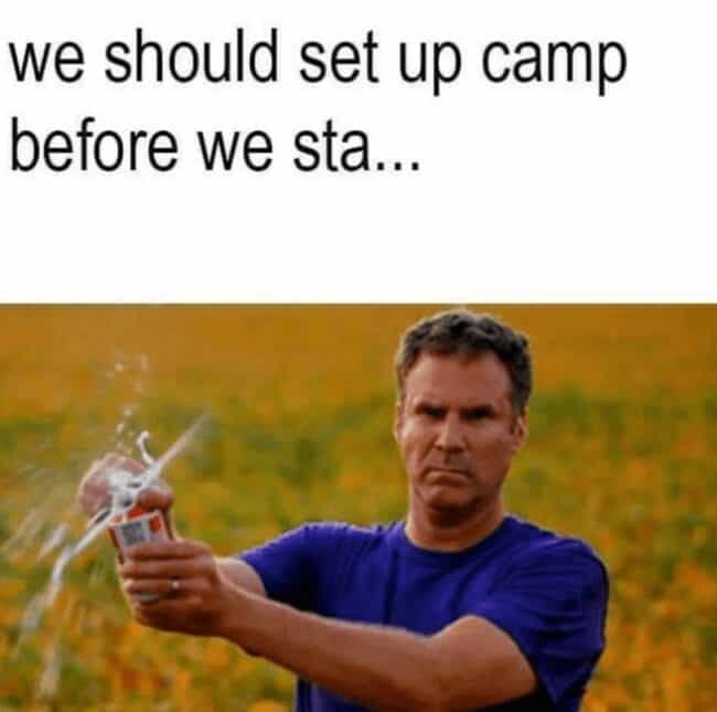 20 Camping Memes For Those Who Like Sleeping At Home, But Worse