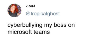 30 Funny Tweets About Microsoft Teams You Can Laugh At On Mute