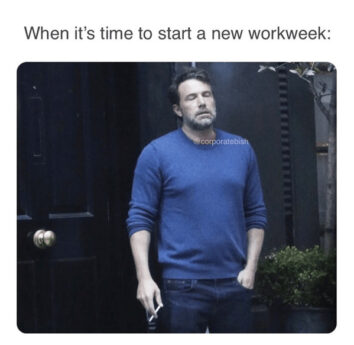 35 Funny Work Memes That Understand Employee Burnout On A Spiritual Level
