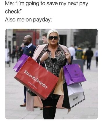 35 Funny Payday Memes To Hold You Over Until Your Next Paycheck