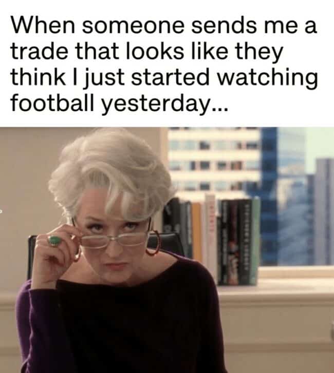 35 Funny Fantasy Football Memes That Hit Like That Defense You Passed Up On