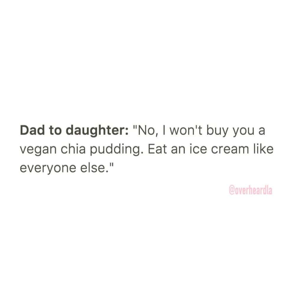 35 Funniest Conversations From Overheard LA — The Mecca For Ridiculous ...