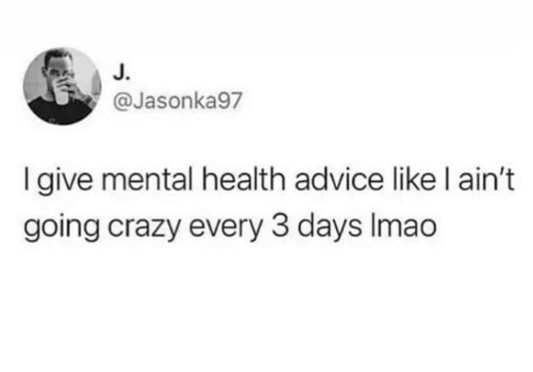 30 Funniest Memes For Mental Health Warriors Winning And Losing Some ...