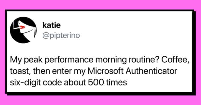 25 Funny Microsoft Authenticator Tweets To Read Before Your Code Expires