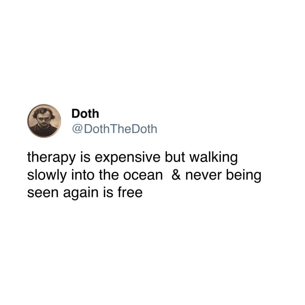 30 Funny Therapy Tweets Cheaper Than The $350 Dollar Copay