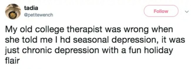 30 Seasonal Depression Memes Coming In Faster Than The Sun Can Run Away