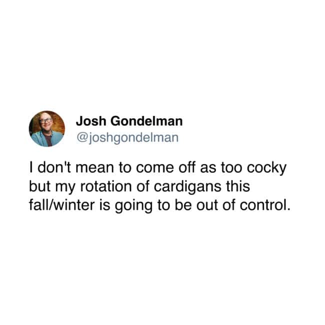 35+ Funniest Tweets From Fall Enthusiasts Excited It's Finally Sweater ...