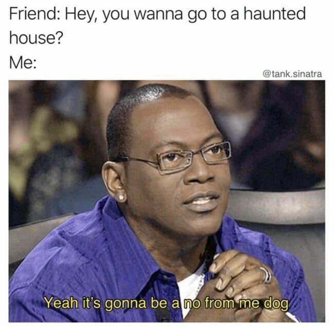 40 Funny Haunted House Memes That’ll Have You Running For The Exit