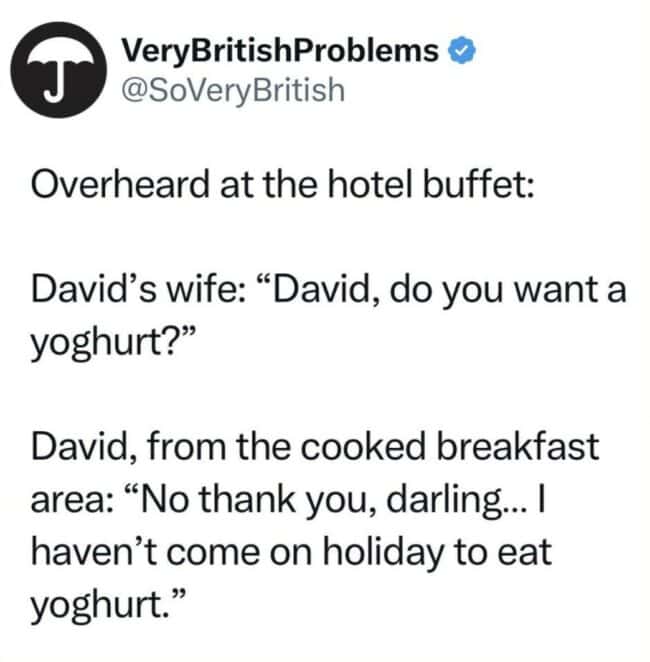 35 Hilariously British Tweets Packed With The Dry Wit Of The Old Country