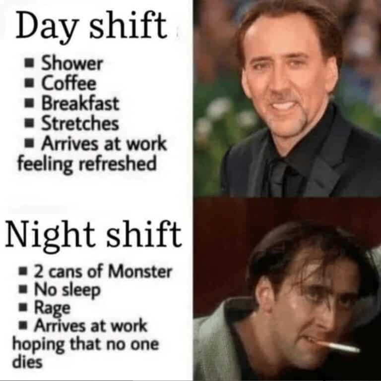 30 Night Shift Work Memes For The Late Crew On Their 3rd Energy Drink