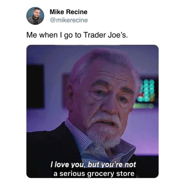 35 Trader Joe's Memes That Are Better Than Finding A Parking Spot On ...