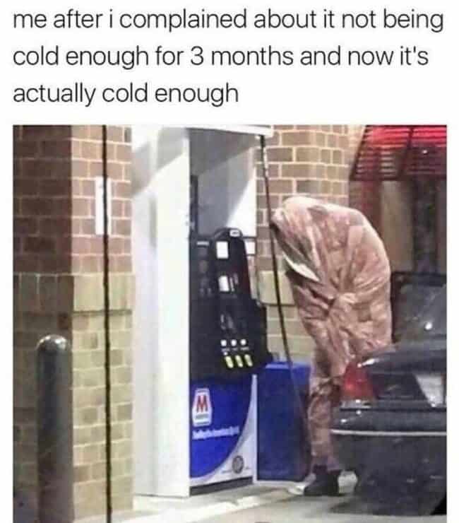 30 Cold Weather Memes Coming In As Fast As Summer Left Us