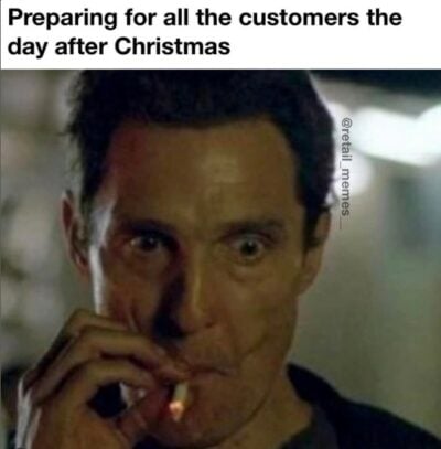 35 Funniest Retail Memes For Employees Mentally Preparing Themselves ...