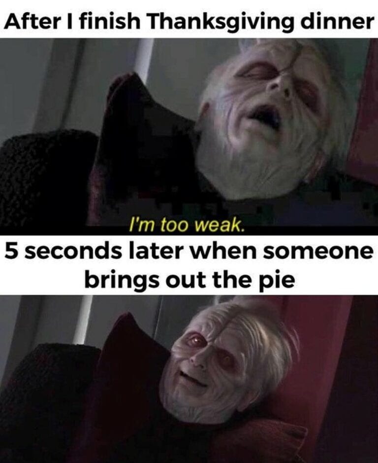 30 Thanksgiving Pie Memes We Hoped You Saved Some Room For