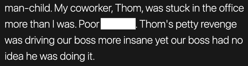 Clever Coworker Gets Hilariously Petty Revenge On Tantrum-Throwing Boss