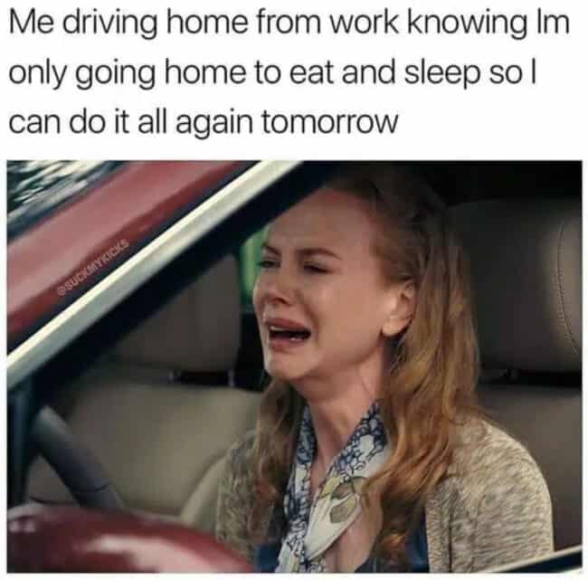 40 Funny Work Memes For Everyone Making The Most Of Their PTO This Week ...