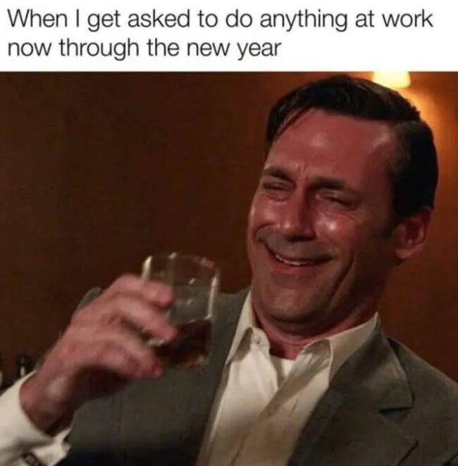 40 Funny Work Memes For Everyone Making The Most Of Their PTO This Week ...