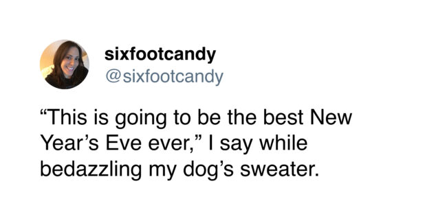 30 Relatable New Year's Eve Tweets Saying Goodbye To 2025 With The ...