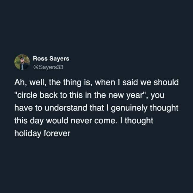 25 Funny Work Tweets For Everyone Circling Back In The New Year