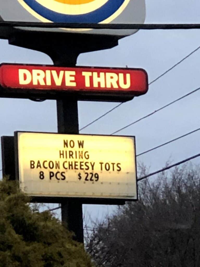 25 Fast Food Now Hiring Signs That Are Funnier Than They Should Be