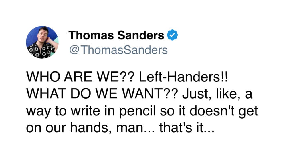 15 Funniest Tweets From Left-Handed Folks Experiencing The World From ...