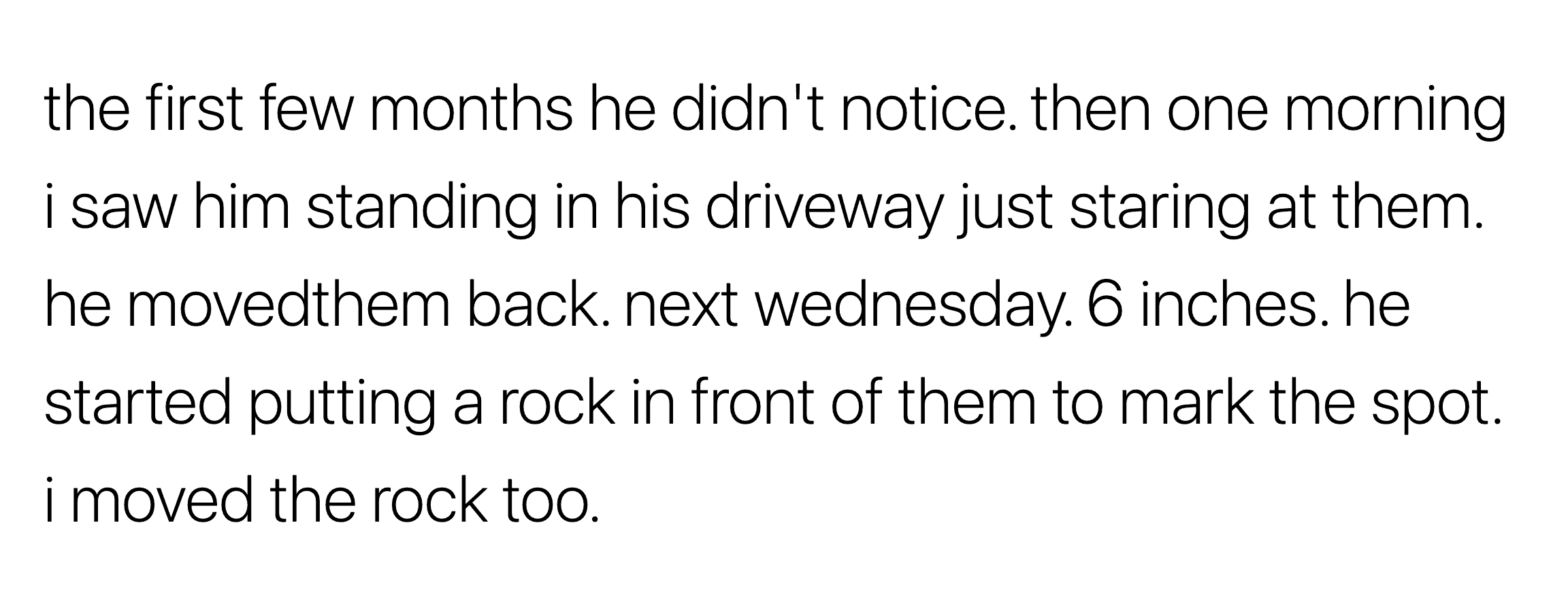 Guy Moves Neighbor's Trash Cans 6 Inches Weekly, Neighbor Hired A ...