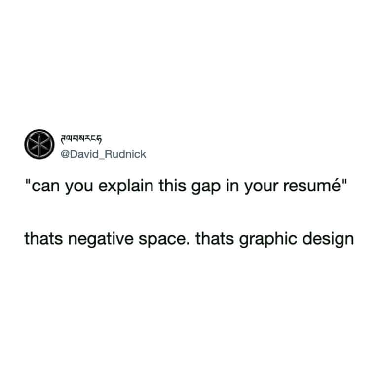 30 Funny Work Tweets For People With Gaps In Their Resume