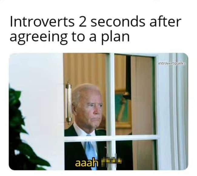 35 Relatable Introvert Memes About Canceling Plans And Being Relieved