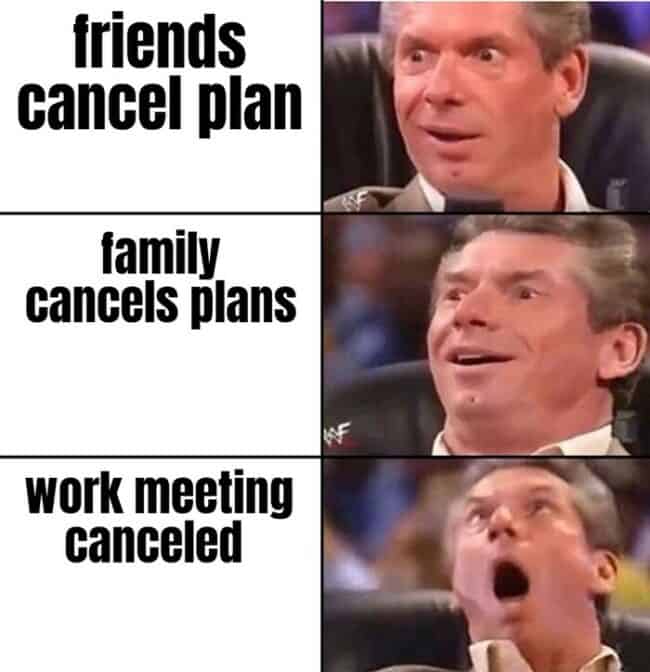 35 Relatable Introvert Memes About Canceling Plans And Being Relieved