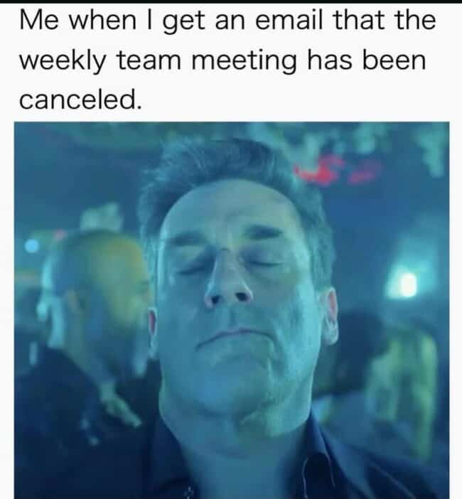 40 Funny Work Memes That Make The Workday Slightly More Bearable